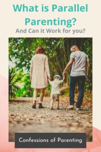 What is Parallel Parenting? And Can it Work For You?