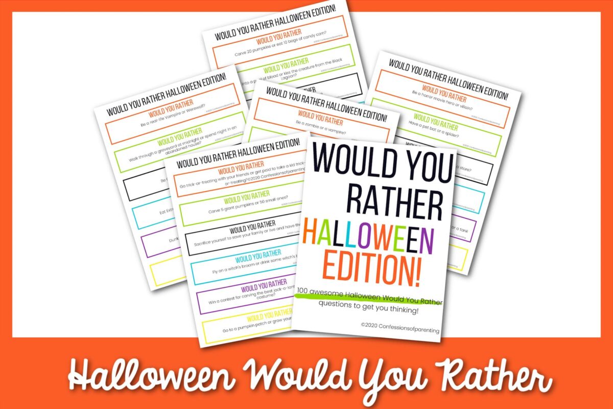 129 Halloween Would You Rather Questions [Free Printable]