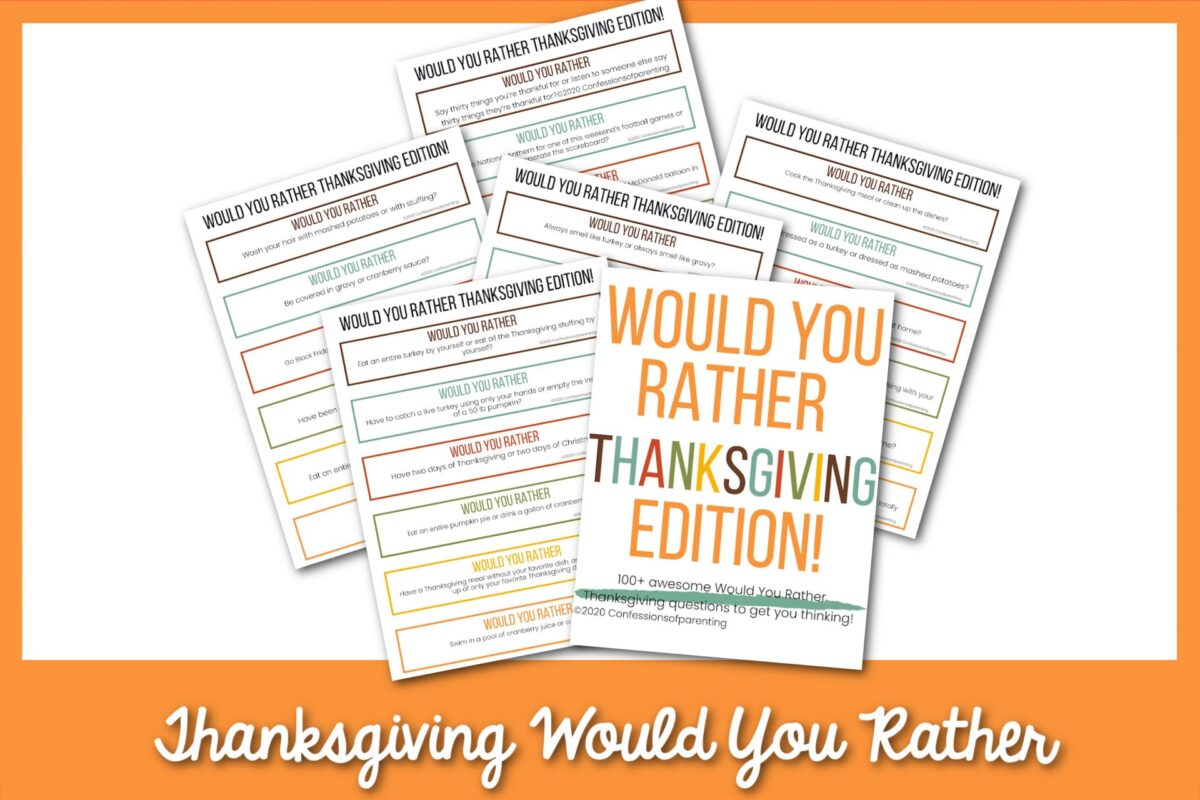 100 Thanksgiving Would You Rather Questions