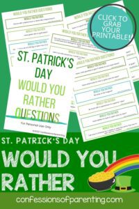100 Best St. Patrick's Day Would You Rather Questions