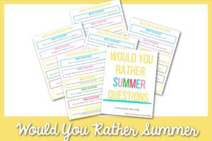 100+ Summer Would You Rather Questions for Kids & Families