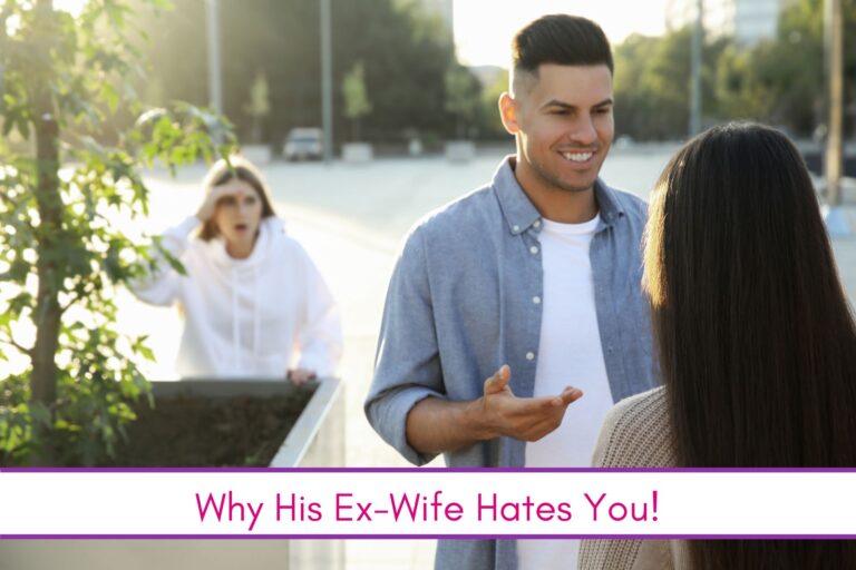 10 Reasons Why His Ex Wife Hates You For No Reason 10-reasons-why-his-ex-wife-hates-you-for-no-reason