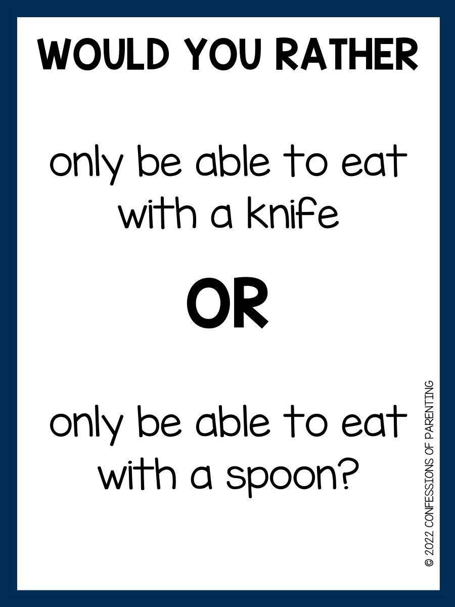 100 Best Would You Rather Food Questions + Printable Cards
