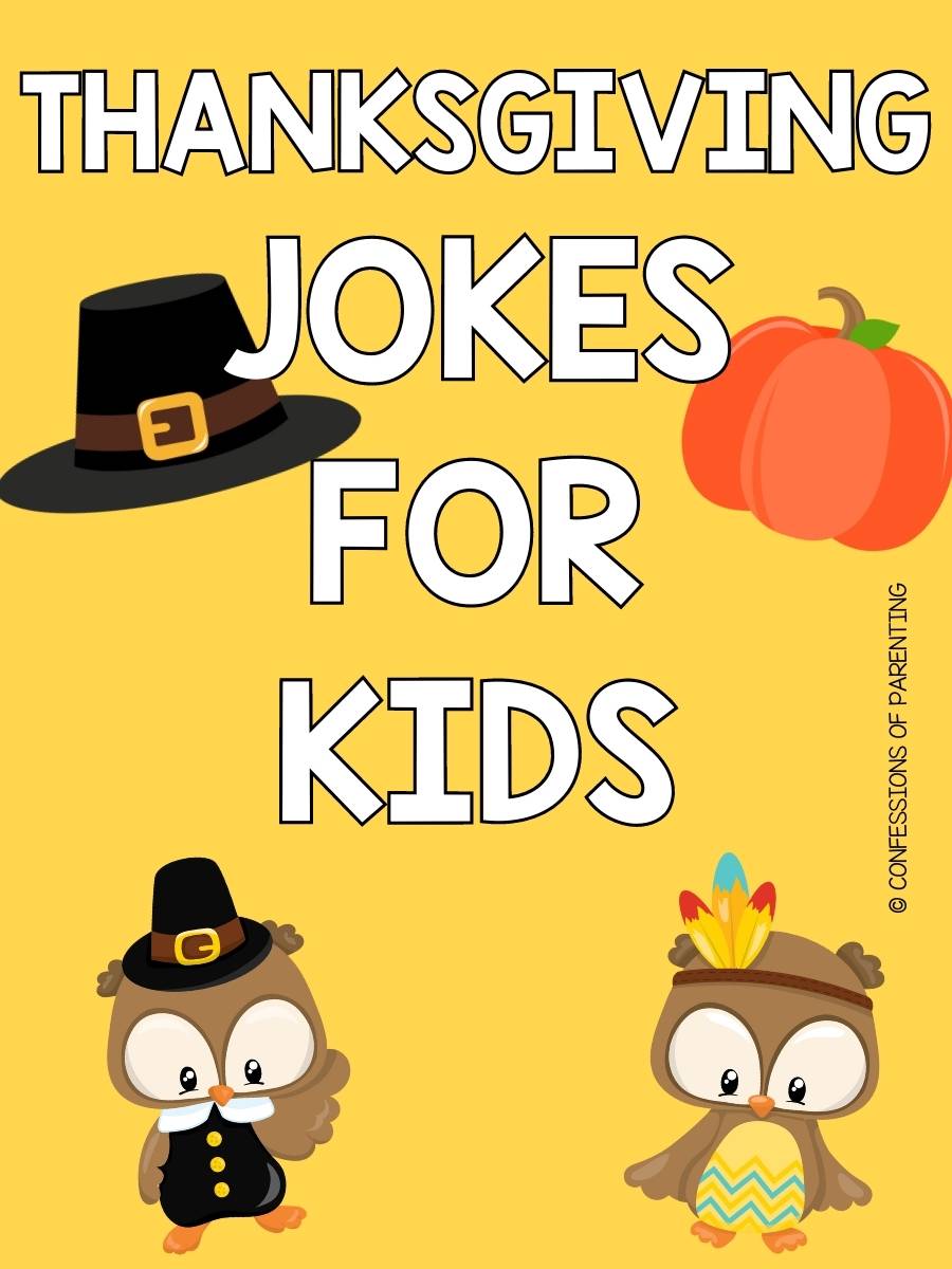 120 Thanksgiving Jokes For Kids That Will Make You Cluck!