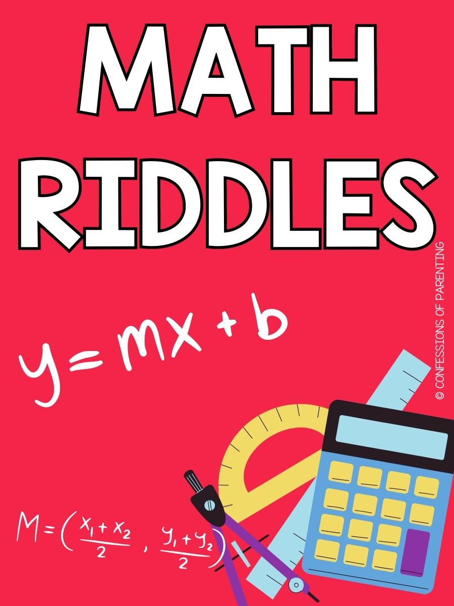 120 Math Riddles That Will Have Your Un-Divided Attention