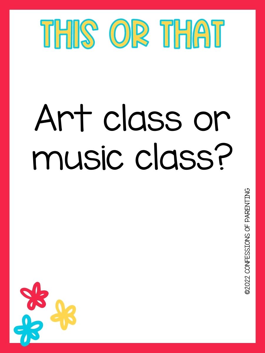 50 Awesome This Or That Questions For Kids