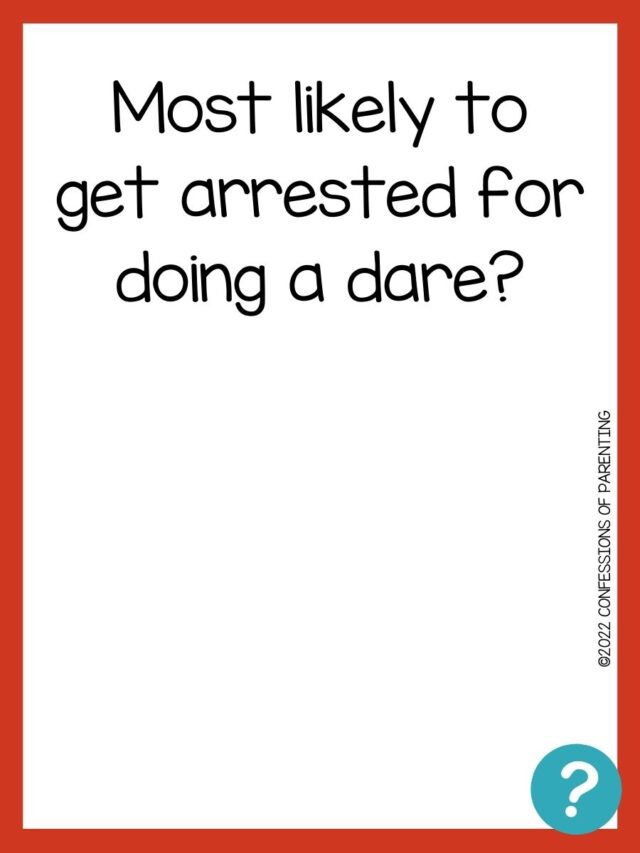 150+ Funny Who's Most Likely To Questions