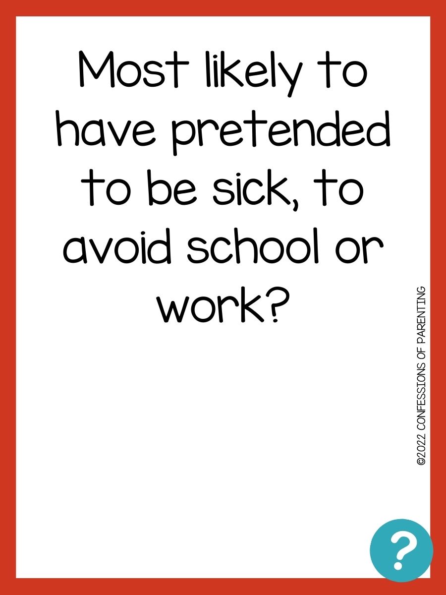 150+ Funny Who's Most Likely To Questions