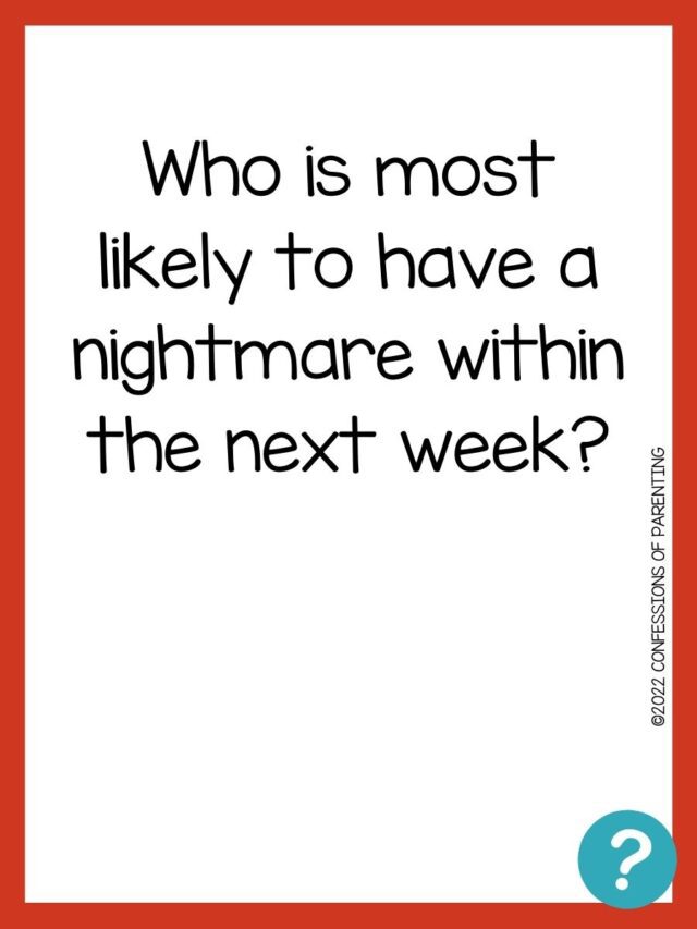 150+ Funny Who's Most Likely To Questions