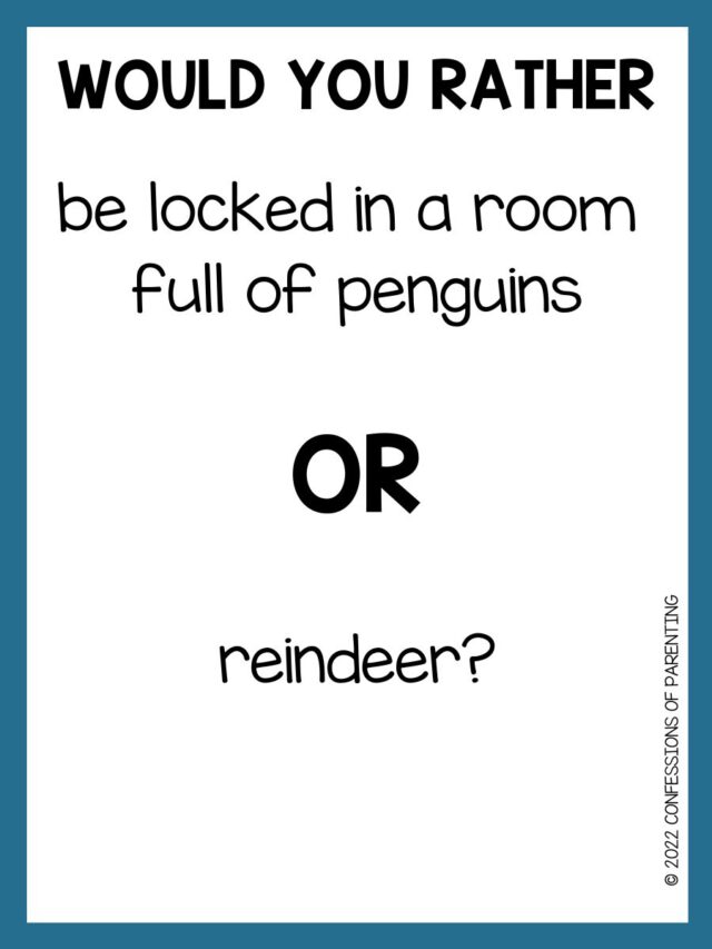 100 Best Winter Would You Rather Questions [Free Printable]