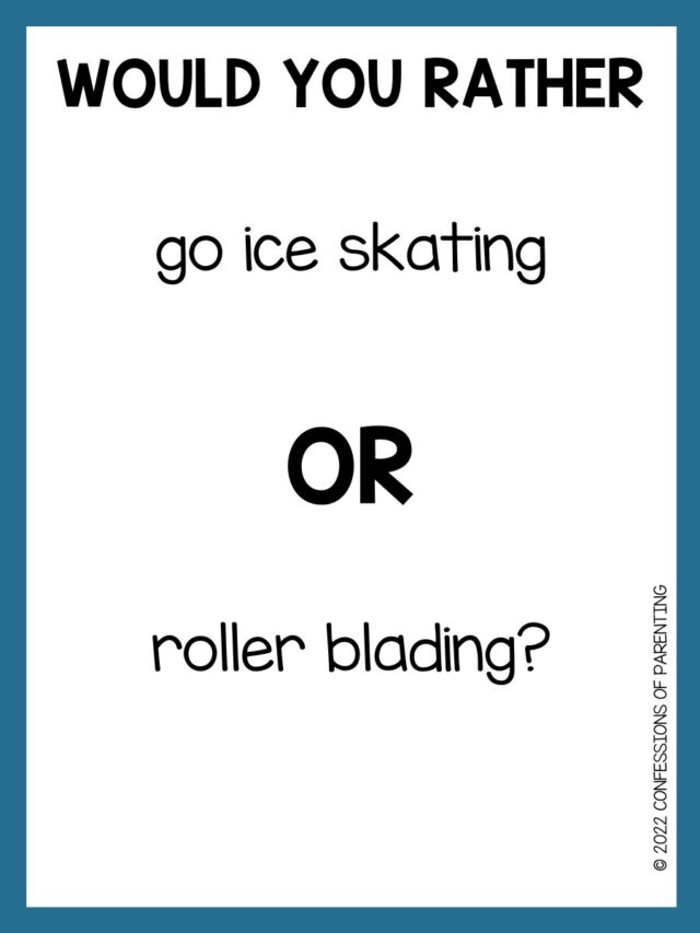 100 Best Winter Would You Rather Questions [Free Printable]