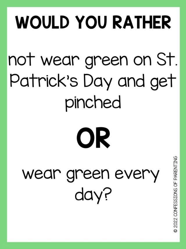 100 Best St. Patrick's Day Would You Rather Questions