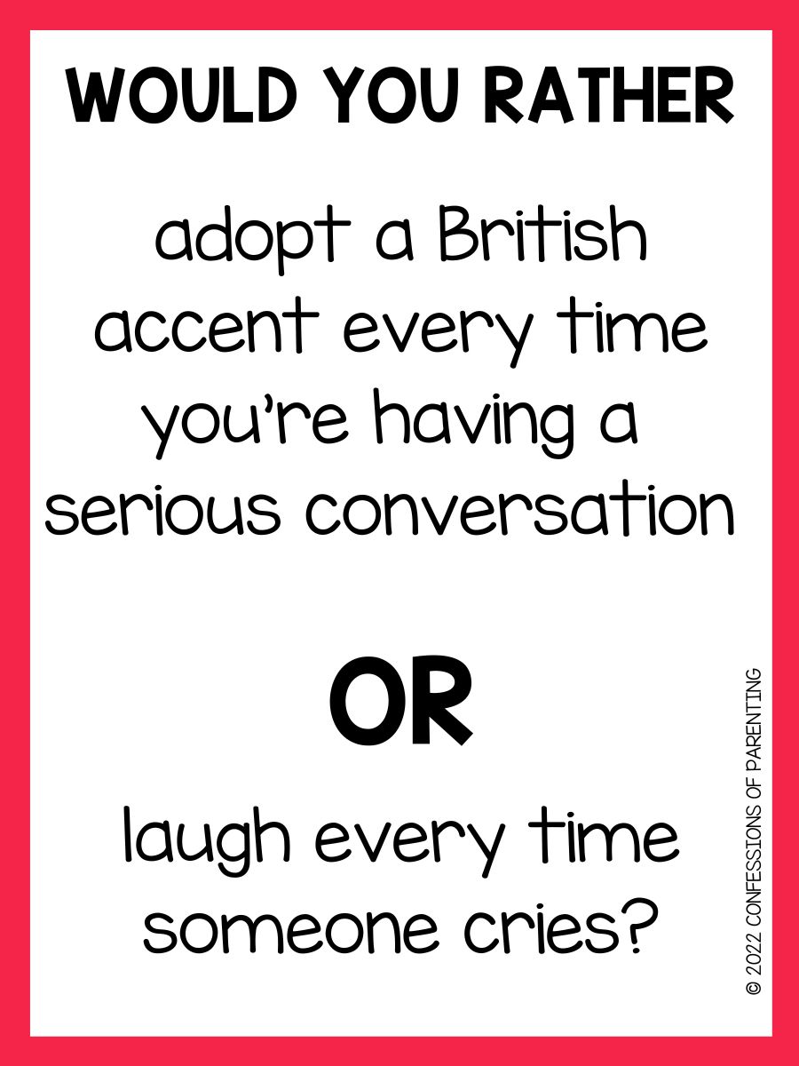 100+ of the BEST Hard Would You Rather Questions