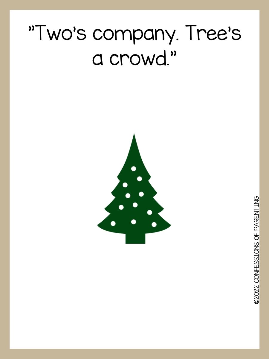 Best Christmas Tree Puns – 130+ Funny Christmas Tree Puns