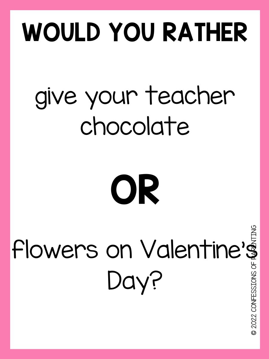 The Best Valentines Day Would You Rather Questions