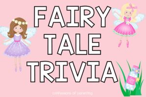 100 Fairy Tale Trivia Questions for Kids
