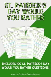 100 Best St. Patrick's Day Would You Rather Questions