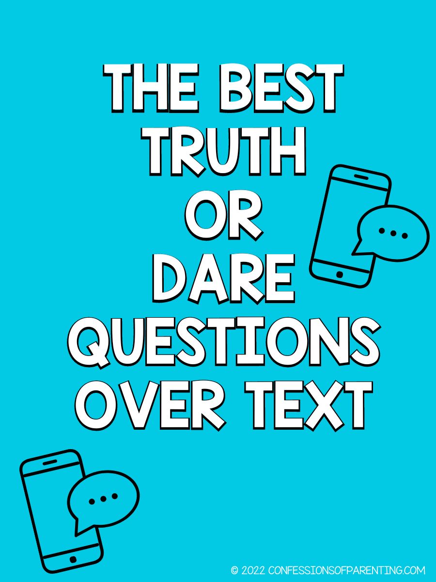 320 Fun and Interesting Truth or Dare Questions Over Text To Play