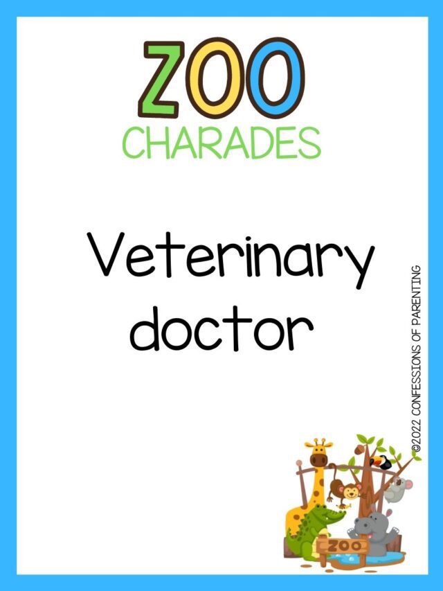 50+ Awesome Zoo Charades Ideas + Printable Cards