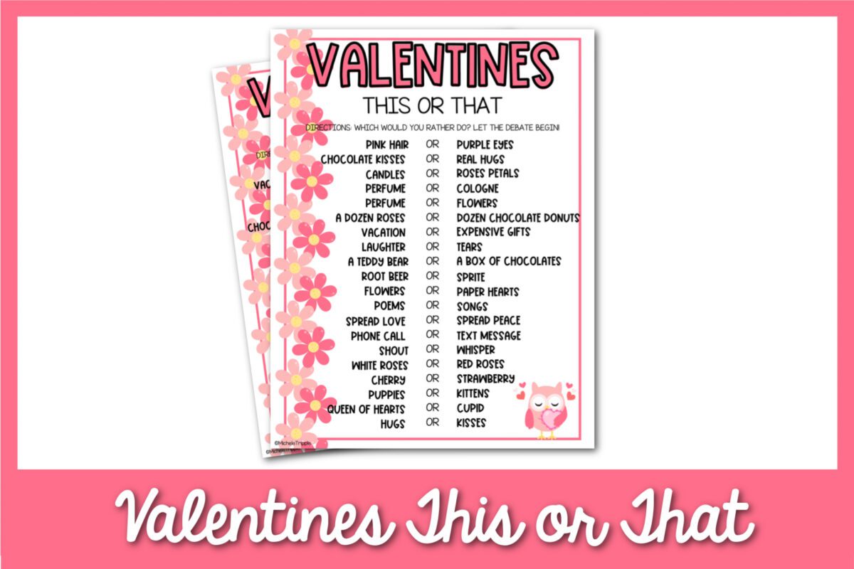 60 Valentine This or That questions For the Whole Family