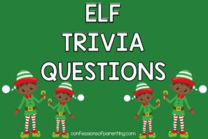 45+ Best Elf Trivia Questions