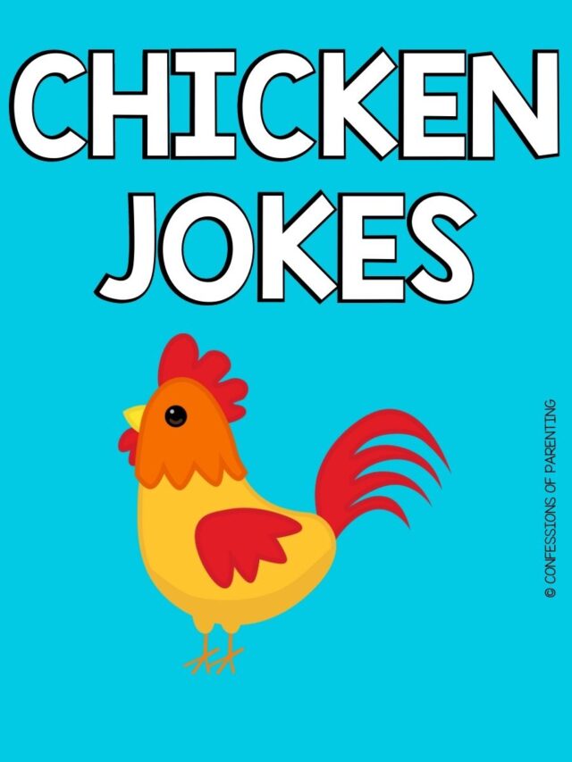 155 Chicken Jokes That Will Make You Cluck - Confessions of Parenting- Fun Games, Jokes, and More
