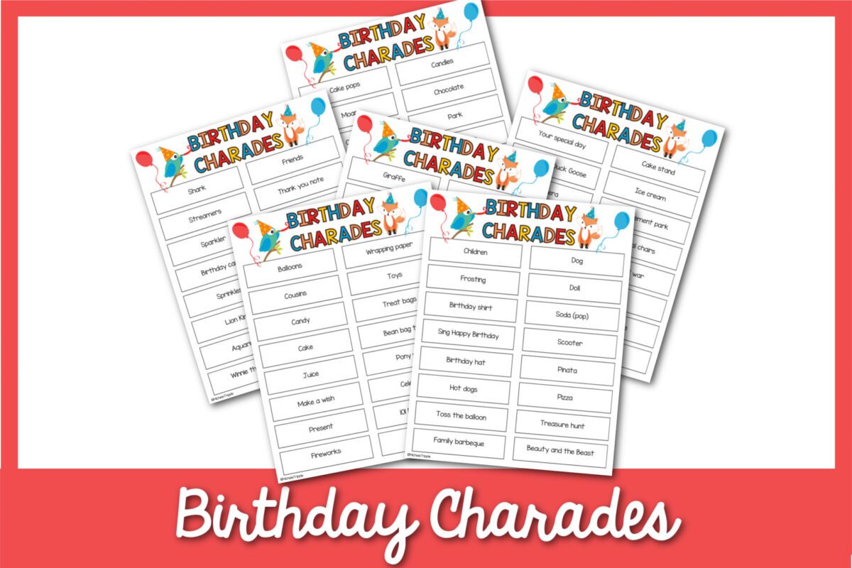 95 Birthday Charades Ideas Plus Printable Ideas