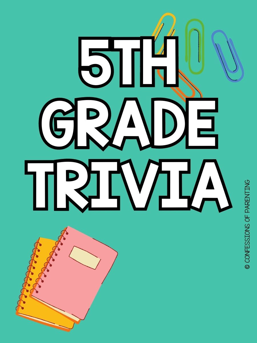 100 Great 5th Grade Trivia Questions with Answers