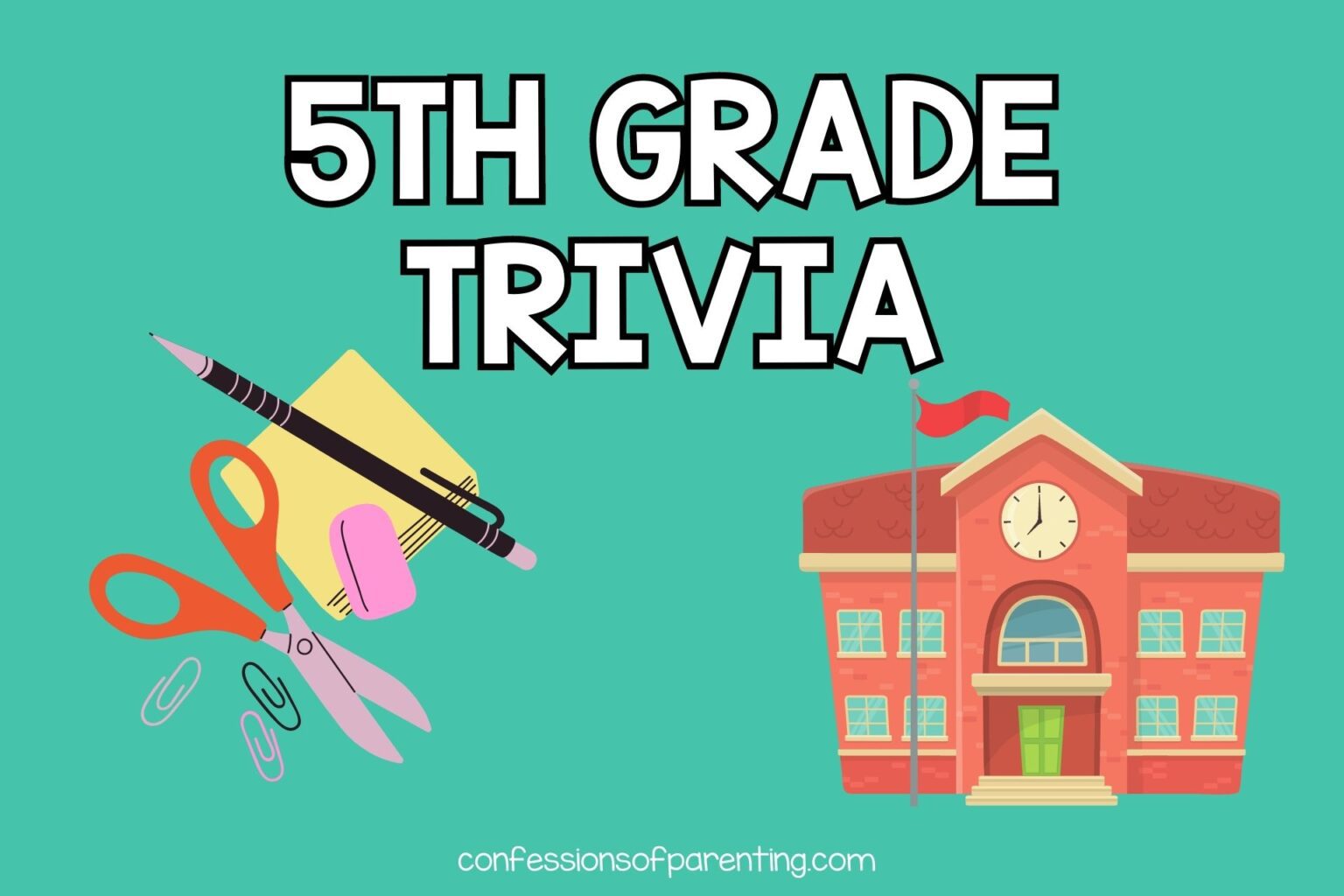 100 Great 5th Grade Trivia Questions with Answers