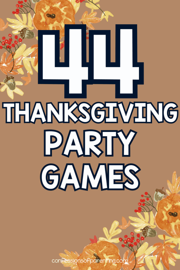 44 Fun and Exciting Thanksgiving Party Games