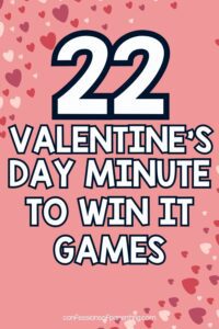 22 Valentine's Day Minute to Win It Games [Printable Cards]
