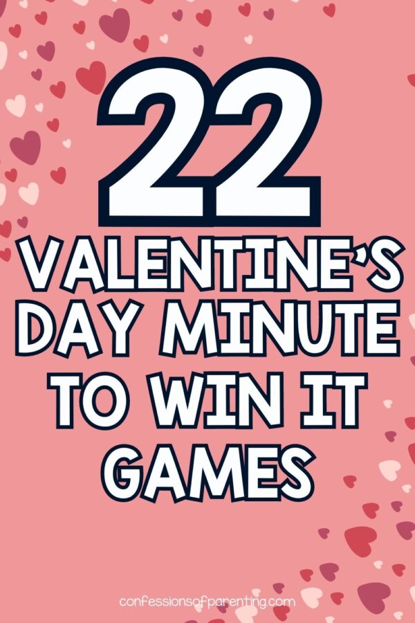 22 Valentine's Day Minute to Win It Games [Printable Cards]
