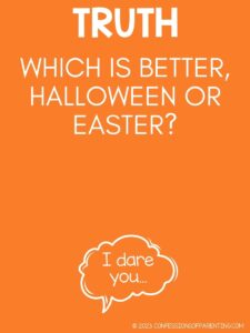 150 Best Halloween Truth or Dare Questions