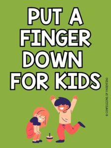 225 Best Put a Finger Down Questions for Kids!