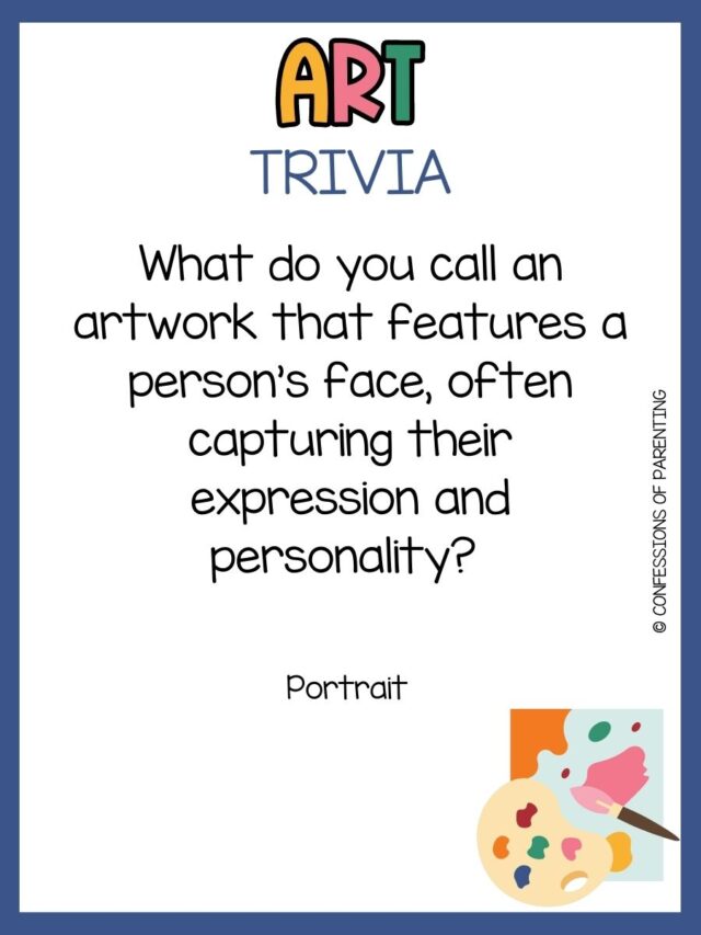 150 Marvelous Art Trivia Questions and Answers