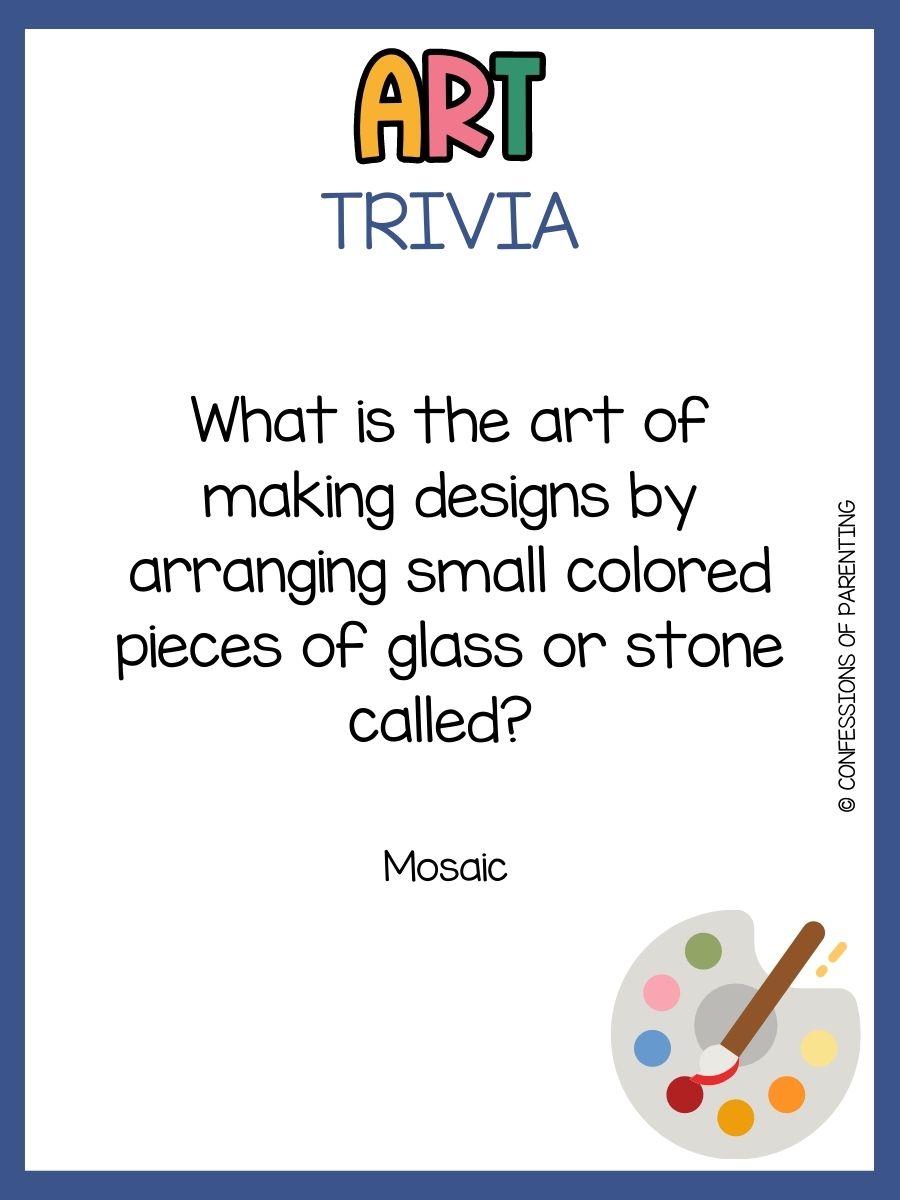 150 Marvelous Art Trivia Questions and Answers
