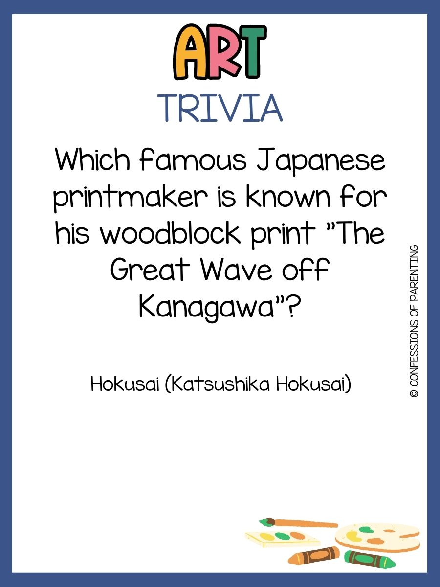 150 Marvelous Art Trivia Questions and Answers