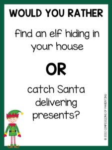 200 Best Christmas Would You Rather Questions