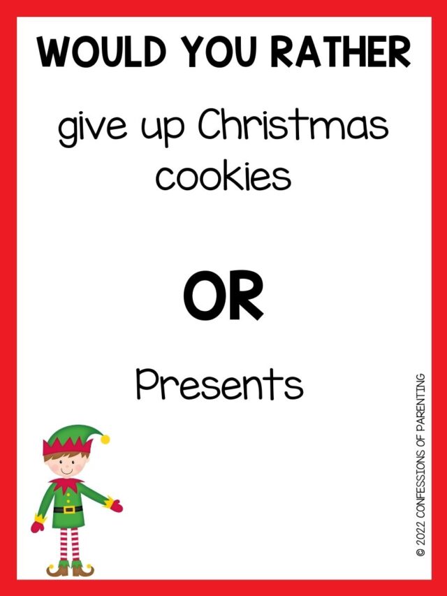 200 Best Christmas Would You Rather Questions