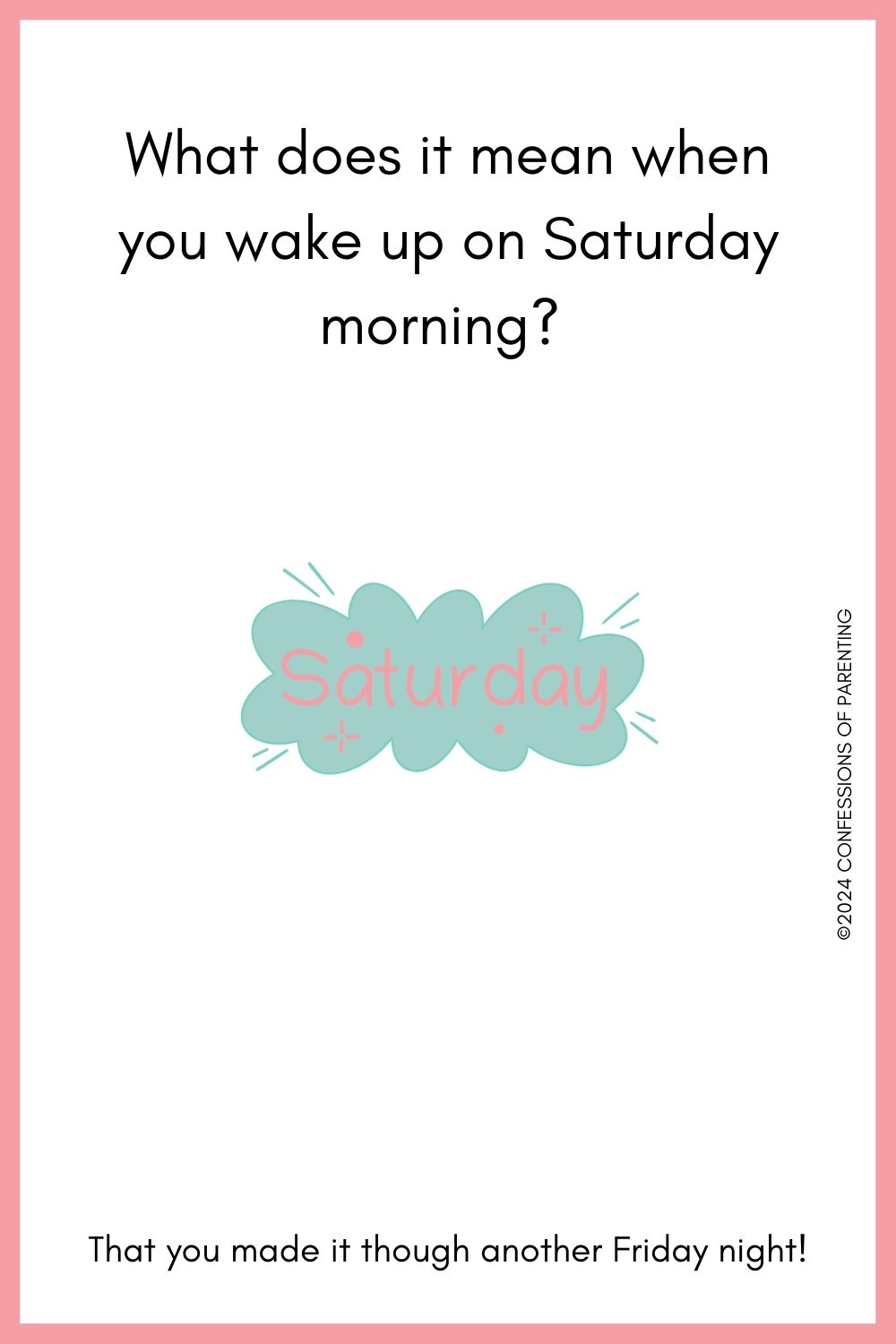 50 Best Saturday Jokes [Free Joke Cards]