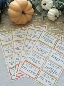 240+ Thanksgiving Conversation Starters [Printable Cards]